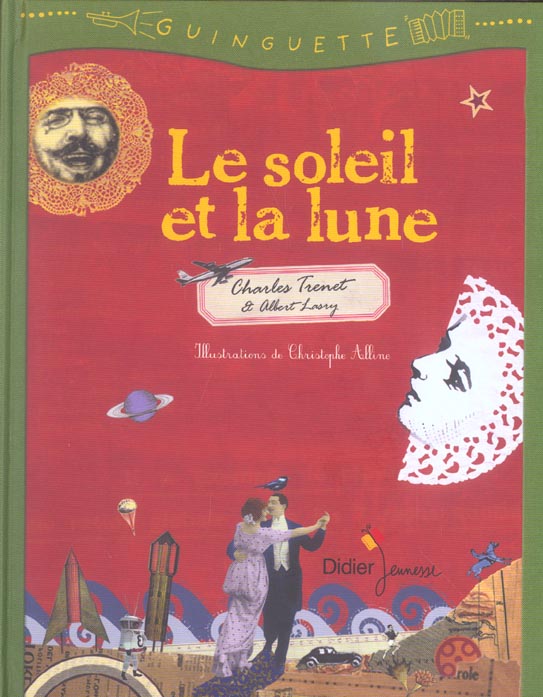 Le soleil et la lune : Charles Trénet - 2278054481 - Livres pour ...