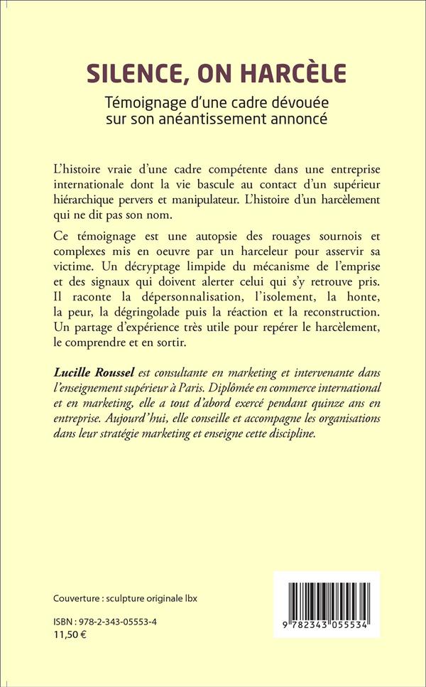 Silence, on harcèle - témoignage d'une cadre dévouée sur son ...