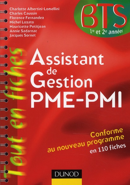 Assistant de gestion pme-pmi - bts 1ère et 2ème année - en 110 fiches ...
