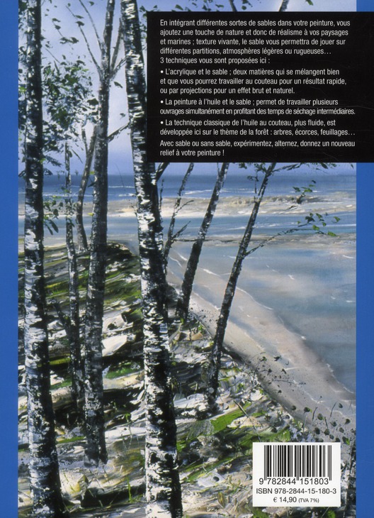 Technique du sable mélangé au couteau - huile et acrylique : Frédéric ...