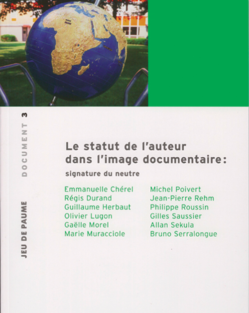 Le statut de l'auteur dans l'image documentaire : Collectif ...