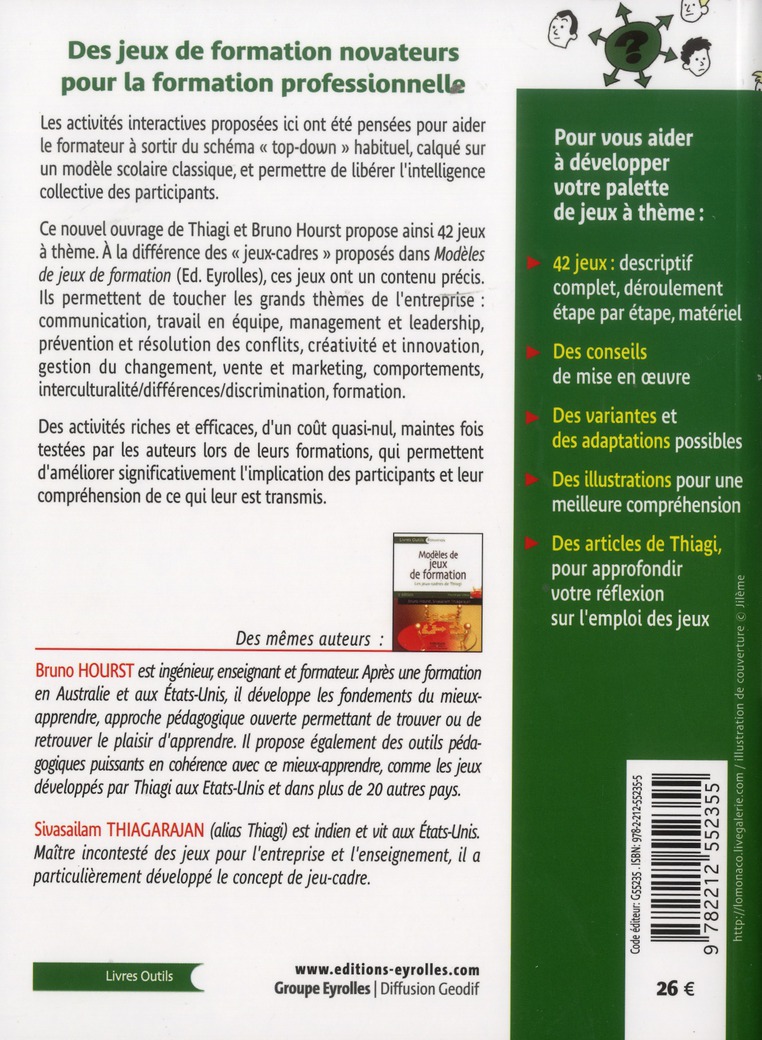 Jeux à thème de thiagi - 42 activités interactives pour la formation ...