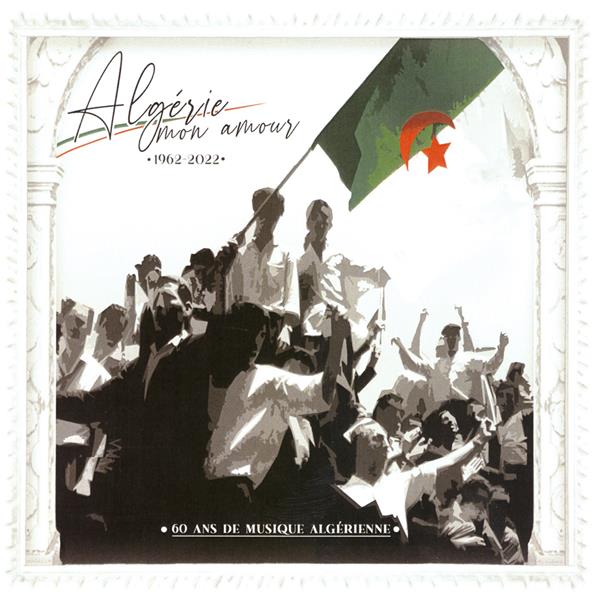 60 Ans de musique Algérienne (60 years of Algerian Music) : Mutlti ...