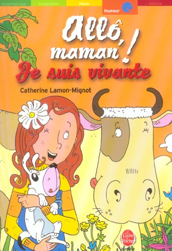 Allo, maman ! je suis vivante - 2013222440 - Romans pour enfants dès 9 ...