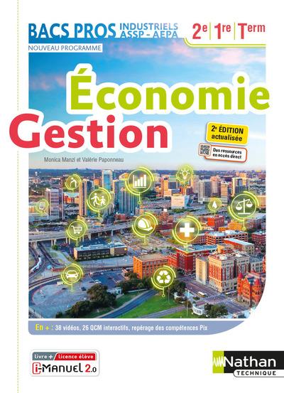 Économie et gestion 2nde 1ere terminale bacs pros industriels/assp : livre + licence élève ...