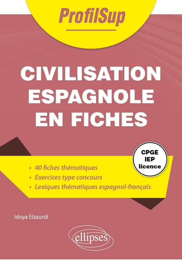 Civilisation espagnole en fiches : Idoya Elzaurdi - 234006886X ...
