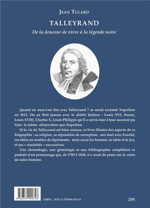 Talleyrand, de la douceur de vivre à la légende noire : Jean Tulard ...