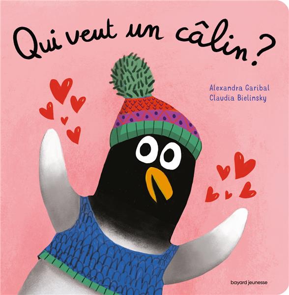 Qui veut un câlin ? : Alexandra Garibal - Livres pour enfants dès 3 ans ...