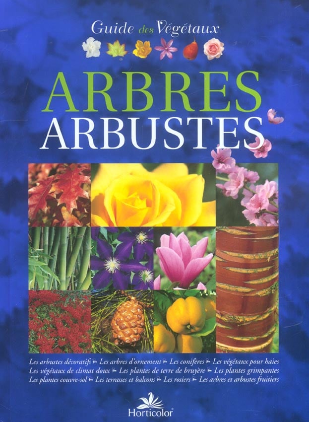 Guide des vegetaux - arbres, arbustes : Collectif - 290417611X - Livres ...