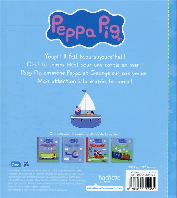 Peppa Pig : les véhicules : le bateau à voile de Papy Pig : Collectif ...