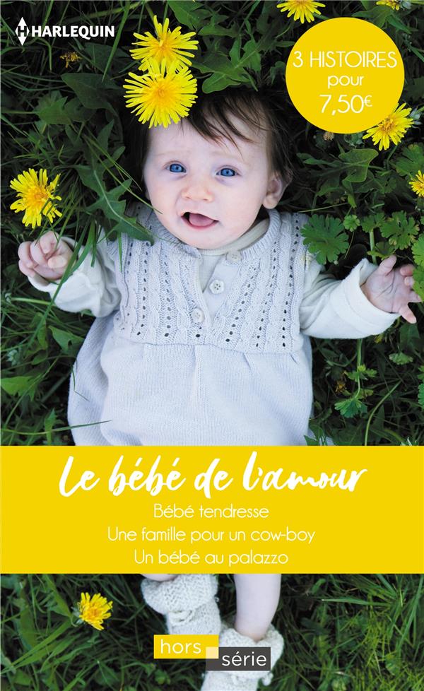 Le bébé de l'amour - bébé tendresse, une famille pour un cow-boy, un ...