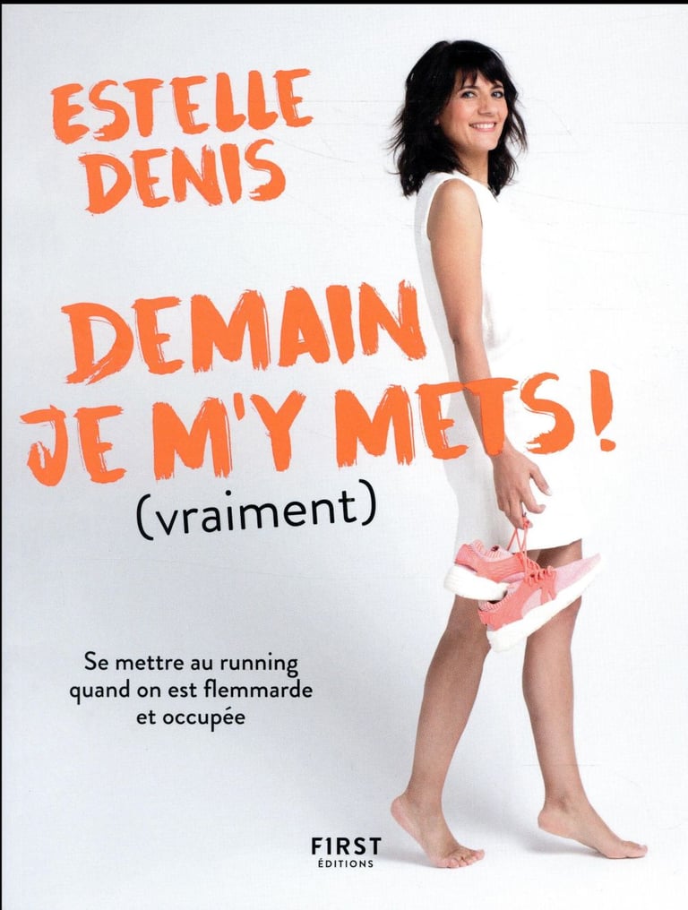 Demain je m'y mets ! (vraiment) : Estelle Denis - 2412036144 - Livres Sports | Cultura