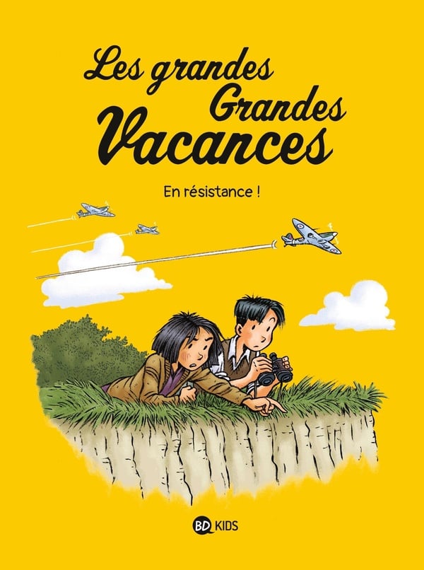 Les grandes grandes vacances t.4 : en résistance ! : Gwénaëlle Boulet ...