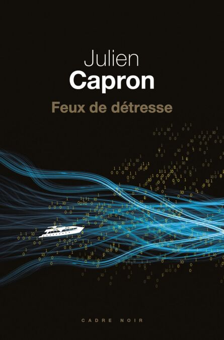 Feux de détresse : Julien Capron- Ebook Polars et romans policiers ...