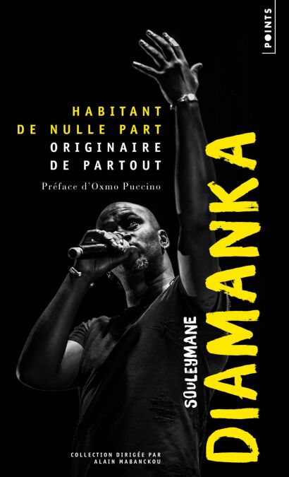 Habitant de nulle part, originaire de partout : Souleymane Diamanka ...
