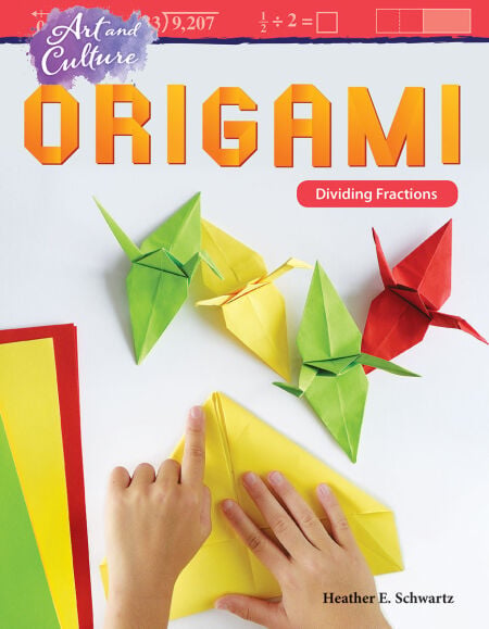 Art and Culture: Origami - Dividing Fractions | Cultura