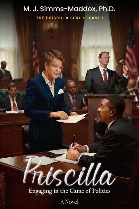 Priscilla Engaging in the Game of Politics - The Priscilla Series, #1 ...