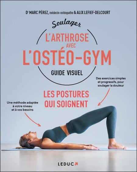Soulager l'arthrose avec l'ostéo-gym : Alix Lefief-Delcourt- Ebook Bien ...