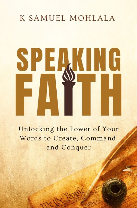 Speaking Faith: How to Unlock the Power of Your Words to Create ...