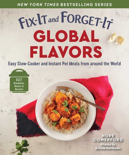 Fix-It and Forget-It Global Flavors - Easy Slow-Cooker and Instant Pot ...