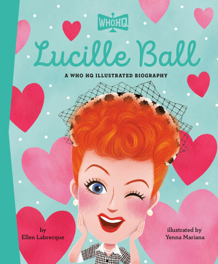 Lucille Ball: A Who HQ Illustrated Biography | Cultura