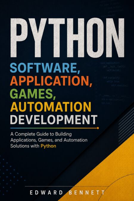 Python Software, Application, Games, Automation Development - Build ...