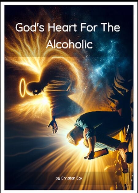 God's heart for the Alcoholic | Cultura