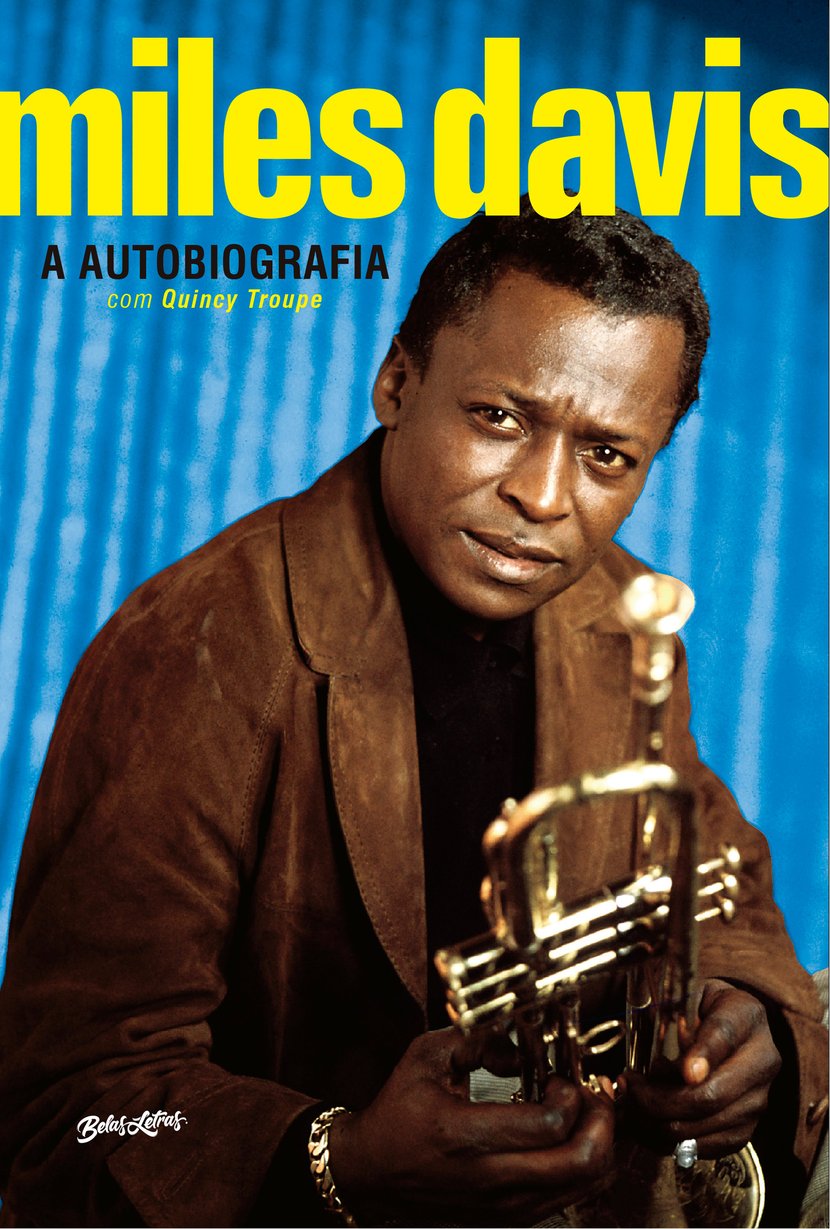 Miles Davis - A autobiografia | Cultura