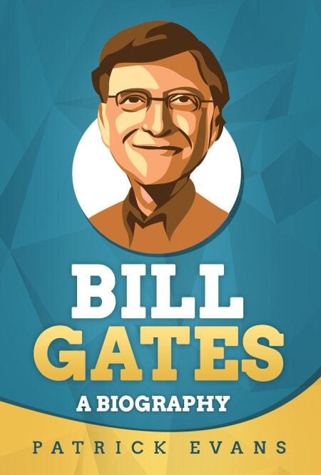 Bill Gates: A Biography | Cultura