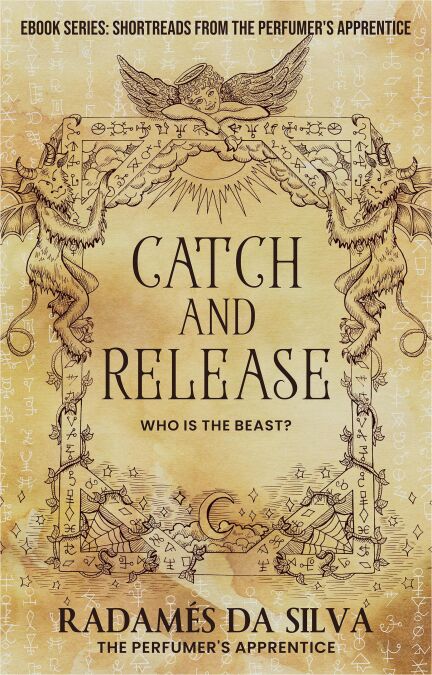 Catch and Release: Who is the Beast? - Short Reads from the Perfumer's ...