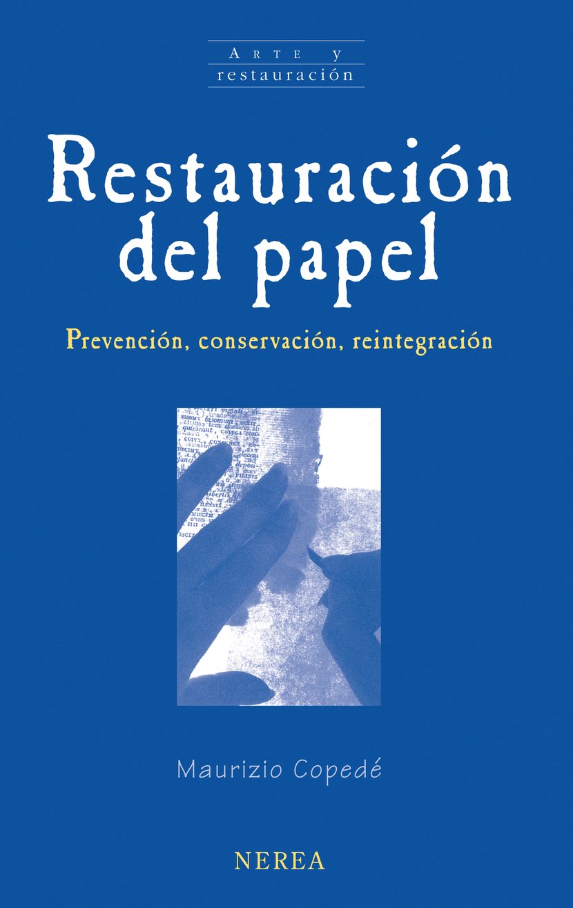 Restauración del papel - Prevención, conservación, reintegración | Cultura