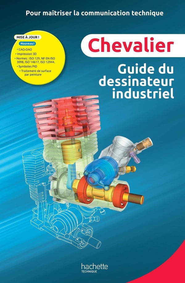 Chevalier : Guide du dessinateur industriel - Livre élève (édition 2026 ...