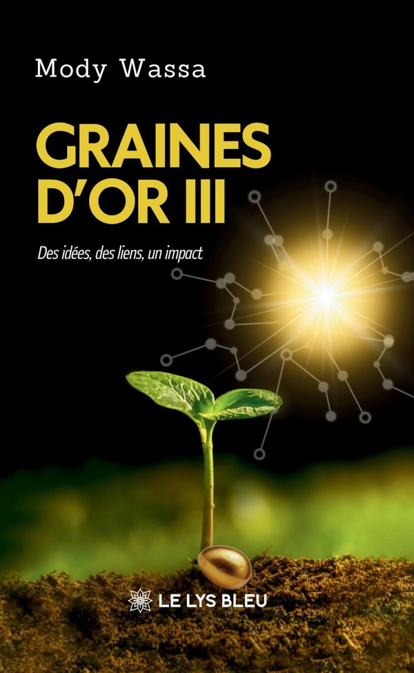 Graines d'or III : Mody Wassa | Cultura