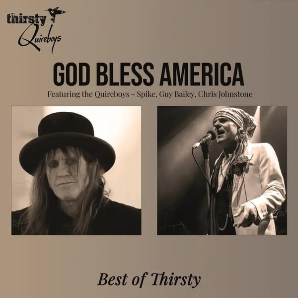 God Bless America - Best Of Thirsty : Thirsty Quireboys- Hard - Metal ...