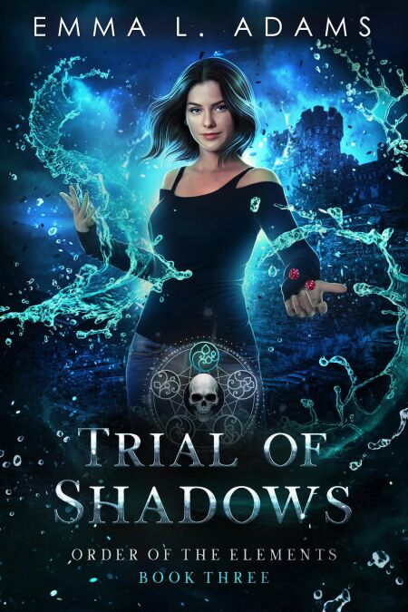 Trial of Shadows - Order of the Elements, #3 | Cultura