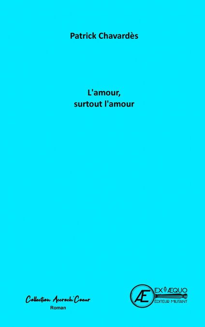 L'amour, surtout l'amour - Collection accroch'coeur- Ebook littérature ...