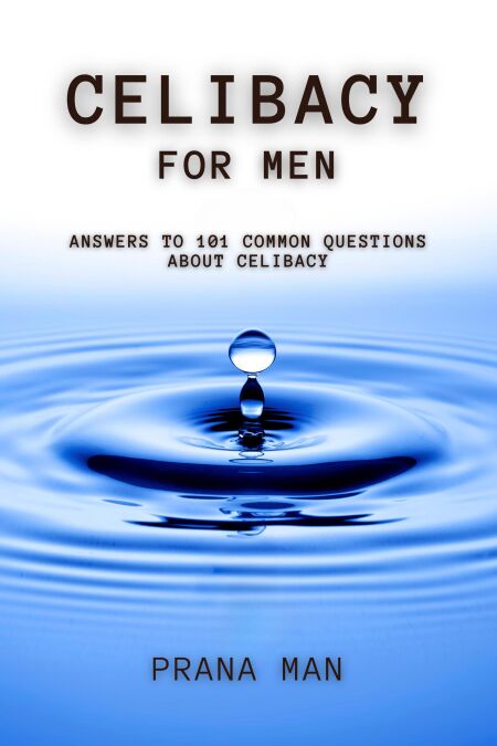 Celibacy For Men: Answers to 101 Common Questions About Celibacy | Cultura