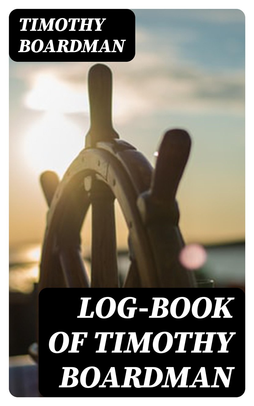 Log-book of Timothy Boardman | Cultura