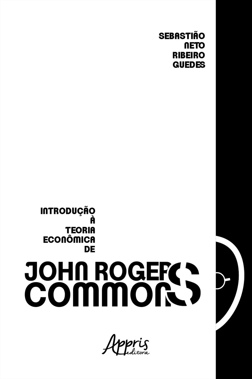 Introdução à Teoria Econômica de John R. Commons | Cultura