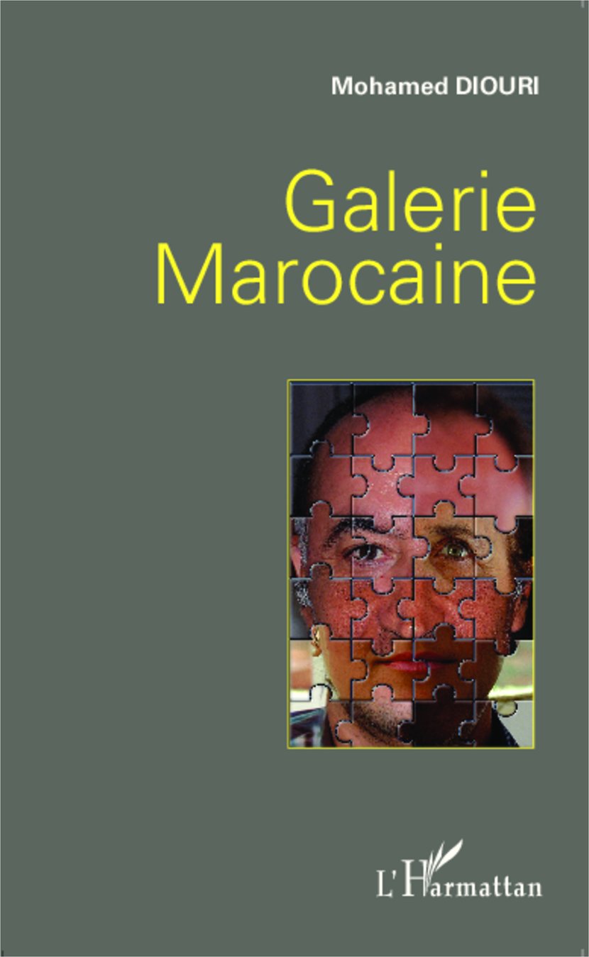 Galerie marocaine : Mohamed Diouri - 9782336331935 - Ebook littérature ...