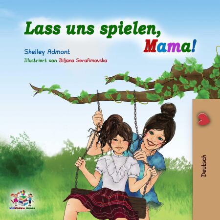 Lass uns spielen, Mama! - German Bedtime Collection | Cultura