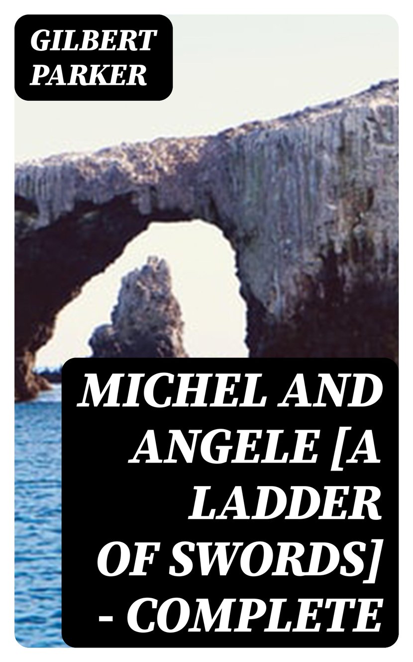Michel and Angele [A Ladder of Swords] — Complete | Cultura