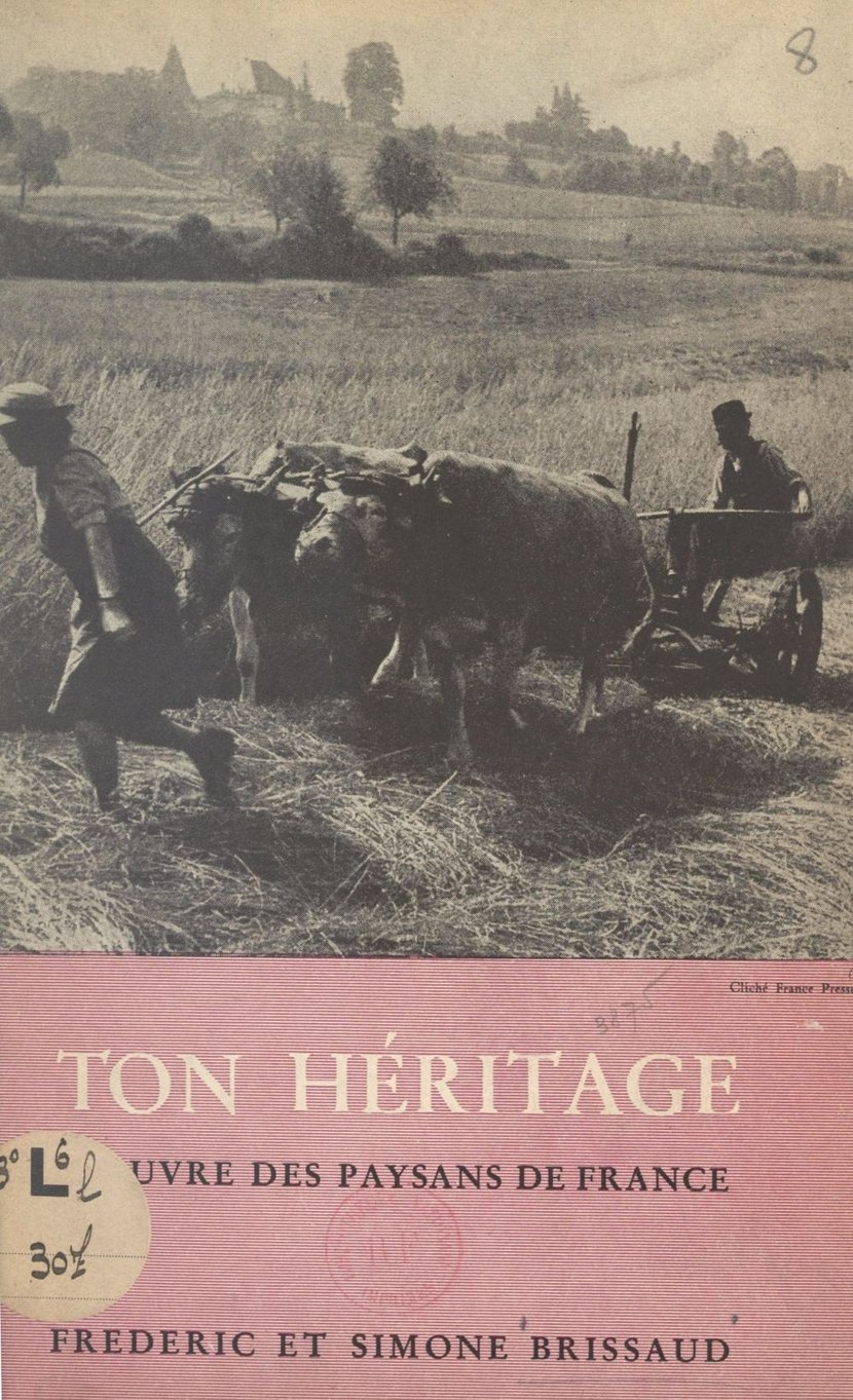 Ton héritage - L'œuvre des paysans de France - 9782307314073 - Ebook ...