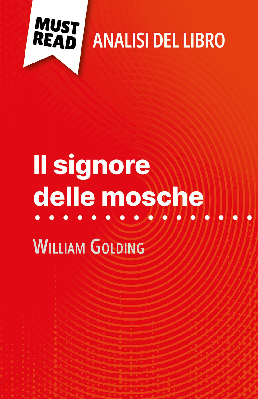 Il signore delle mosche di William Golding (Analisi del libro ...