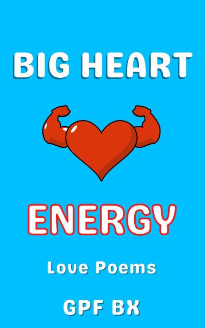Big Heart Energy: Love Poems | Cultura