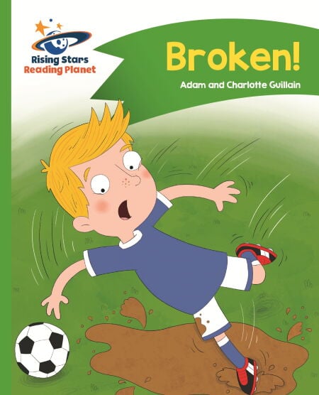 Reading Planet - Broken! - Green: Comet Street Kids ePub | Cultura