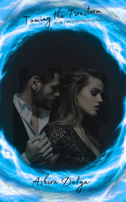 Taming The Firestorm - The Flames Saga, #2 | Cultura