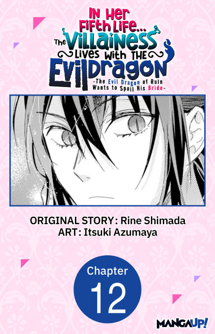 In Her Fifth Life, the Villainess Lives With the Evil Dragon -The Evil ...