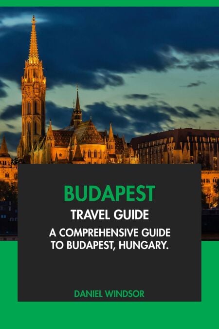 Budapest Travel Guide A Comprehensive Guide To Budapest Hungary Cultura
