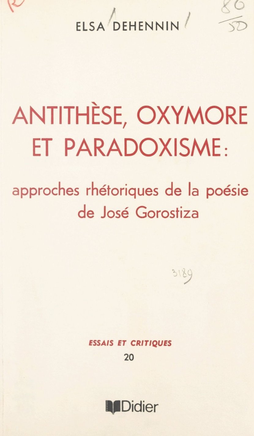 Antithèse, oxymore et paradoxisme - Approches rhétoriques de la poésie ...